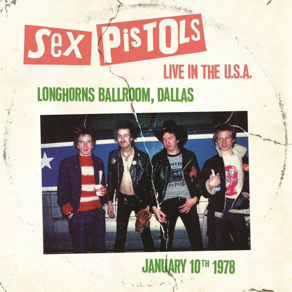 Sex Pistols Live In The Usa 1978 Dallas Eclipse Records 2989